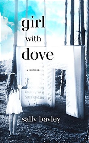 Girl With Dove: Sally Bayley | Sandspout Bookstore